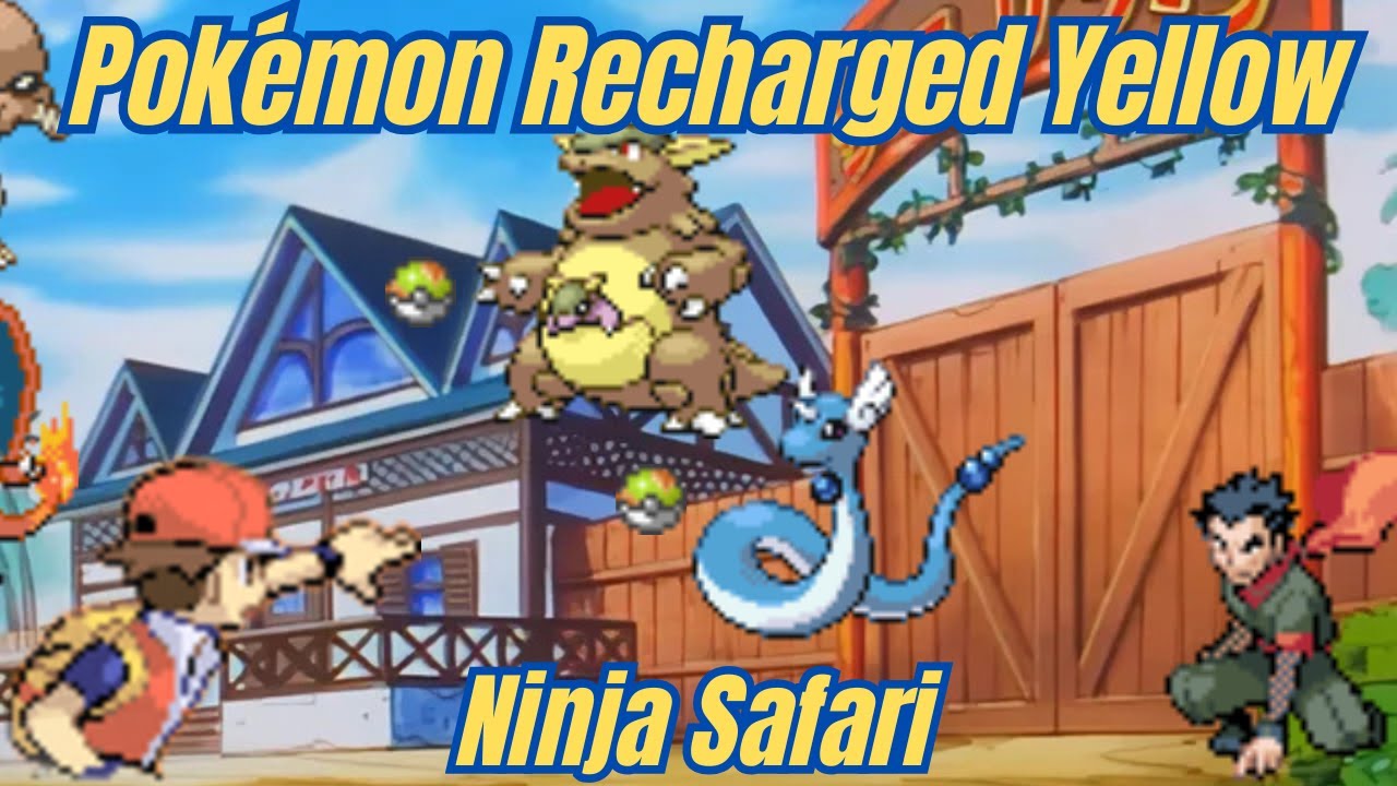Pokémon Recharged Yellow, Ninja Safari - YouTube