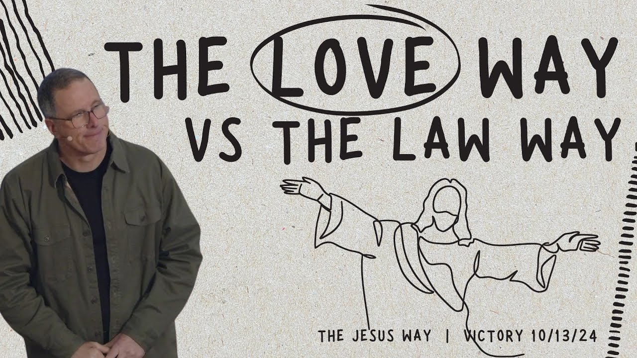 The Love Way Vs The Law Way Pastor Ralph Siegel Victory 10 13 24 the-love-way-vs-the-law-way-pastor-ralph-siegel-victory-10-13-24