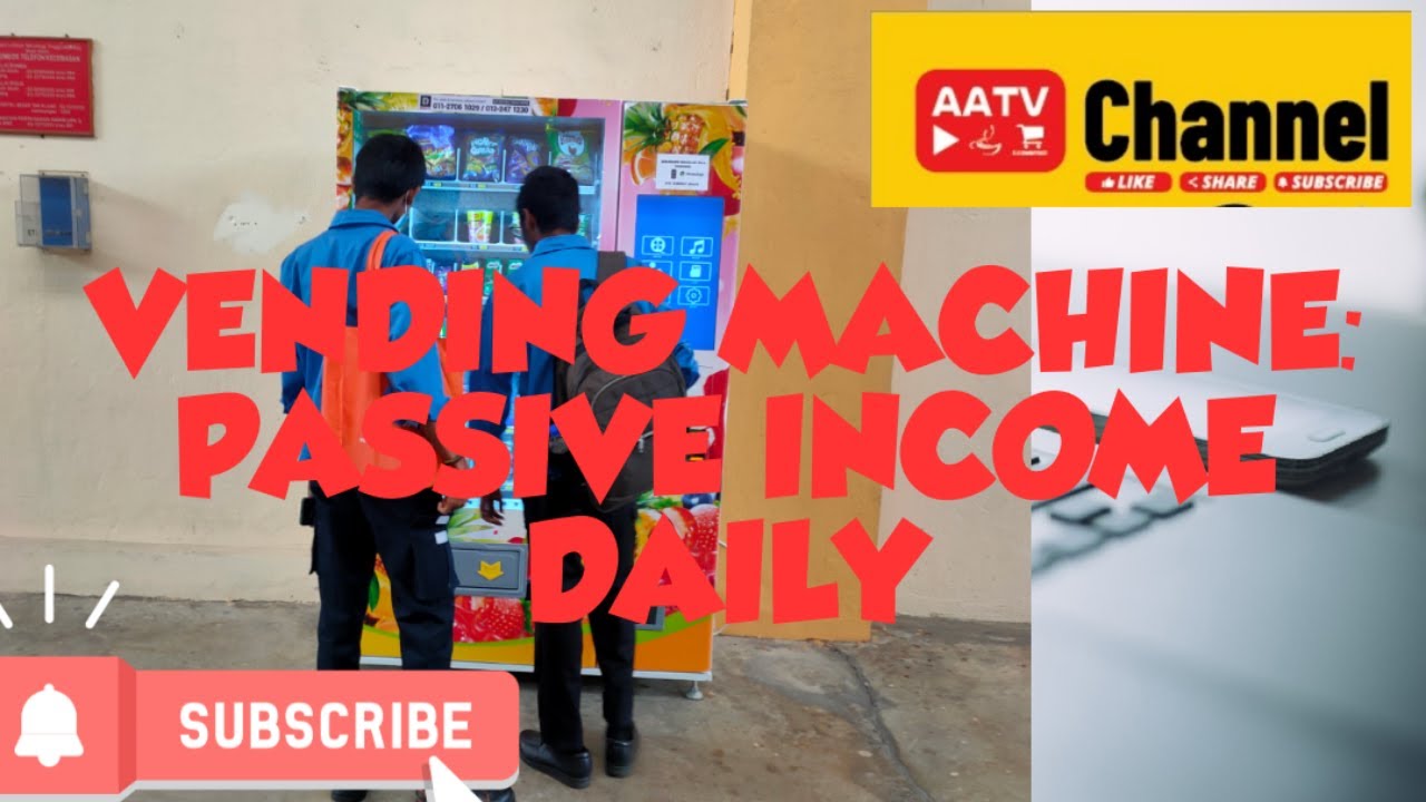 VENDING MACHINE: PASSIVE INCOME DAILY AUTOMATIC SALES - YouTube