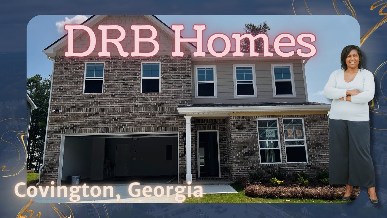 GRAND OPENING New Construction in Covington GA| DRB Homes - Westminster|Living in Covington ...