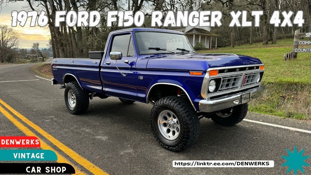 1976 Ford F150 Ranger XLT 4x4 Dentside Ford Truck Denwerks No Reserve ...