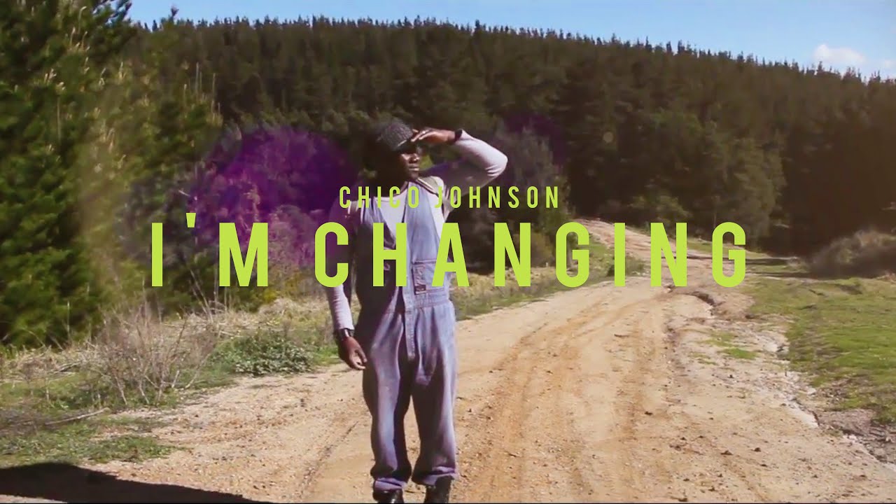 Chico Johnson - I'm Changing (Official Music Video) - YouTube