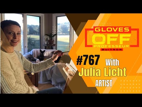 #767 Gloves Off Exclusive with Artist Julia Licht - YouTube