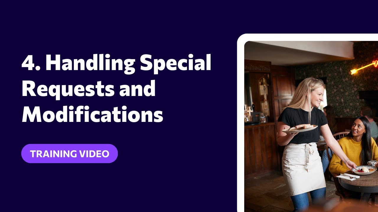 4. Handling Special Requests and Modifications 🗣️ | Customer Service ...