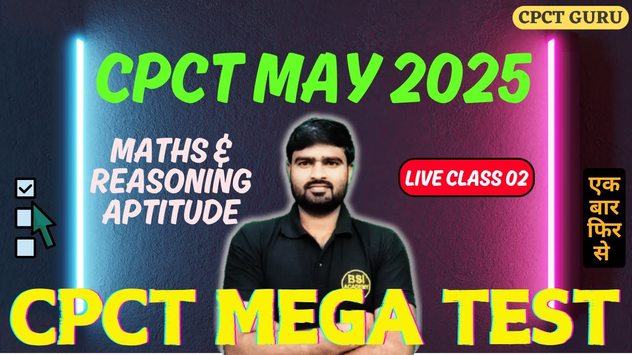 CPCT Maths & Reasoning | mega test for cpct may 2025 exam | CPCT Mega ...