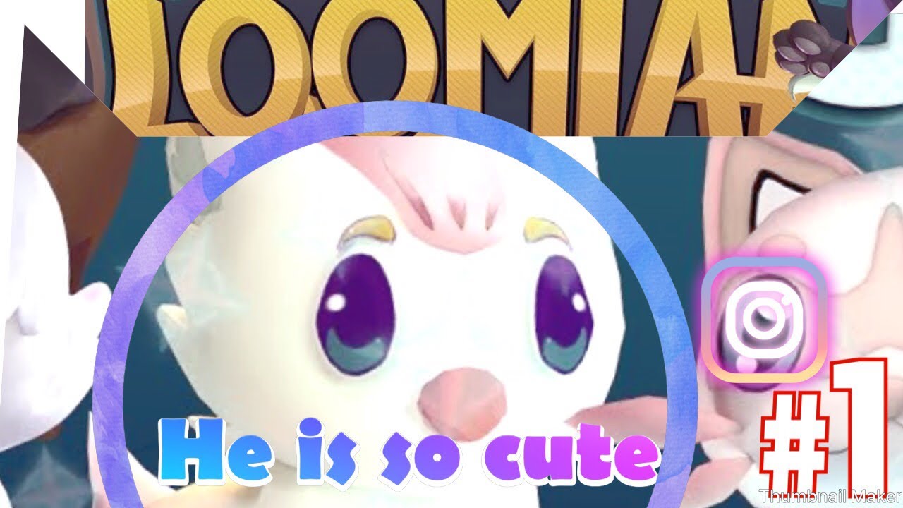 Loomin legacy (he’s so cute )#1 - YouTube