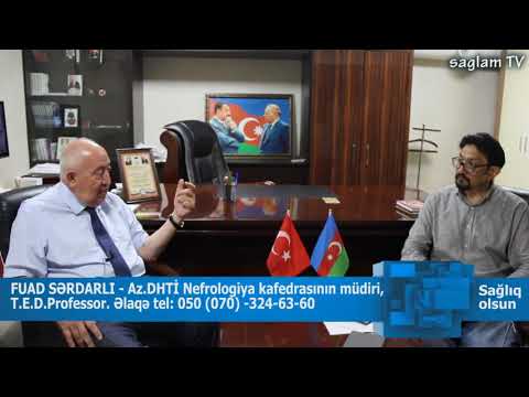 KƏSKİN BÖYRƏK ÇATIŞMAZLIĞI NECƏ YARANIR? HANSI HALLAR BUNA SƏBƏB OLUR? PROFESSOR FUAD SƏRDARLI