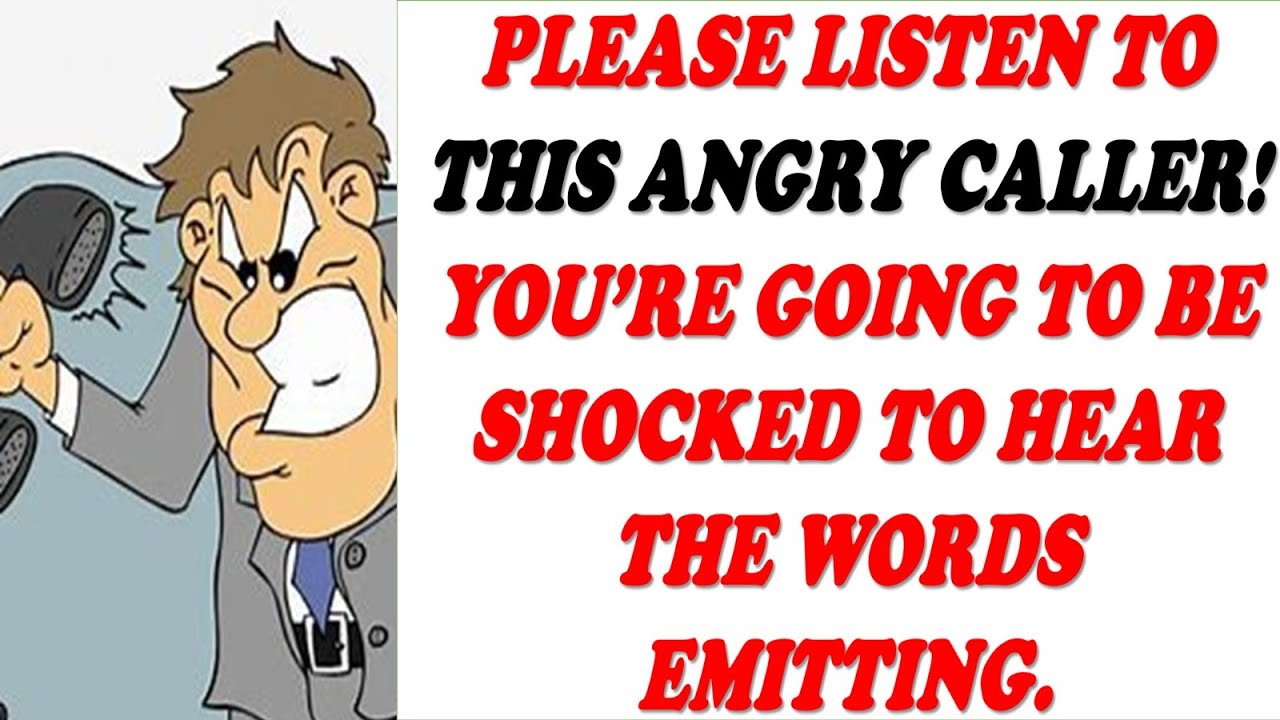 An Angry Caller - YouTube