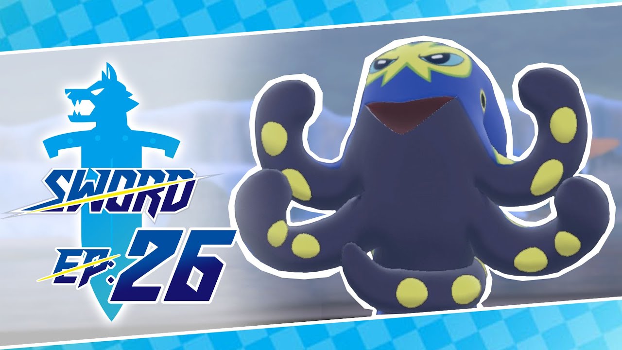 GIVE ME THE OCTOPUS | Pokémon Sword Ep.26 ⚔️ - YouTube