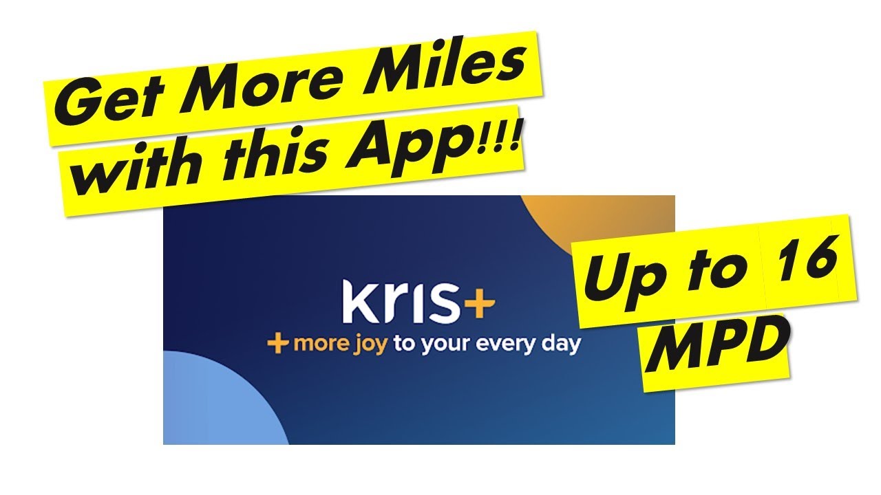 How to get more miles ? | Kris+ Krispay Best Mobile payment app in ...