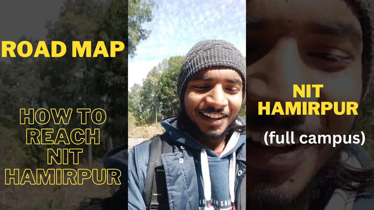 How to Reach NIT Hamirpur | Way to Hamirpur | Full campus vlog #nit # ...