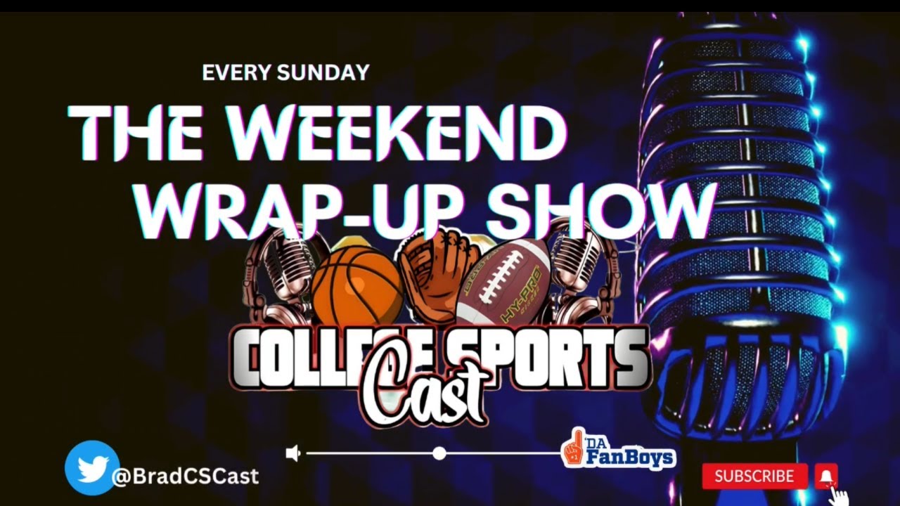 College SportsCast Weekend Wrap Up Show Week 37-S2 - YouTube