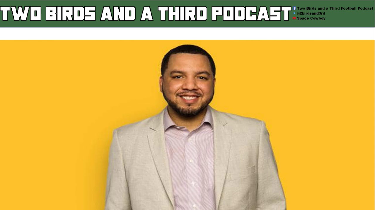2B3 Podcast Bonta Hill joins the show! Talking NFL Free Agency and More ...