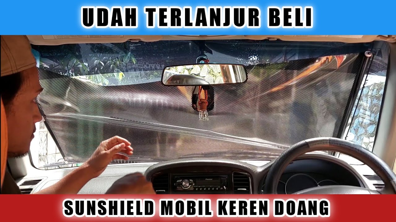NGGAK NGEFEK ! Sun Shield Mobil Roll Penutup Kaca Depan Pelindung Panas ...