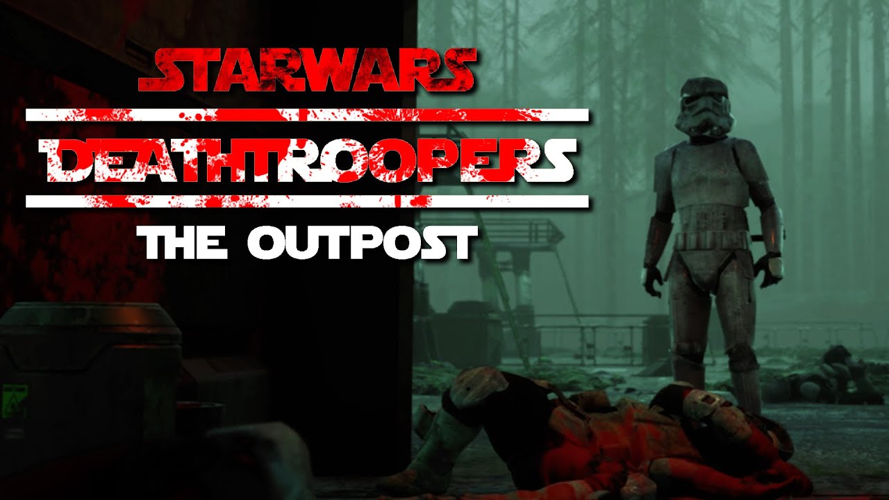 Deathtroopers - The Outpost [2] | This Star Wars Survival Horror Game ...