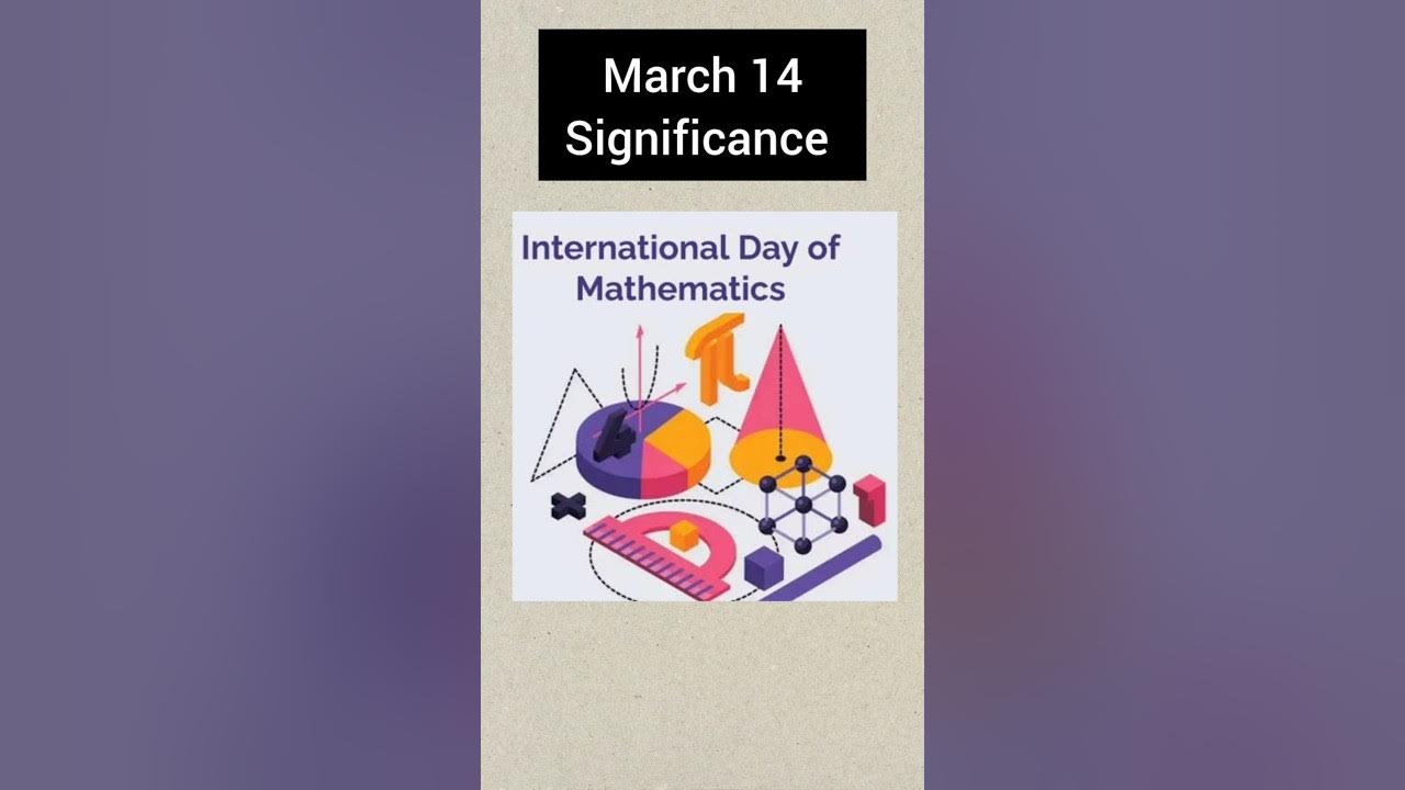 Importance of mathematics day international maths day pi day pi ...