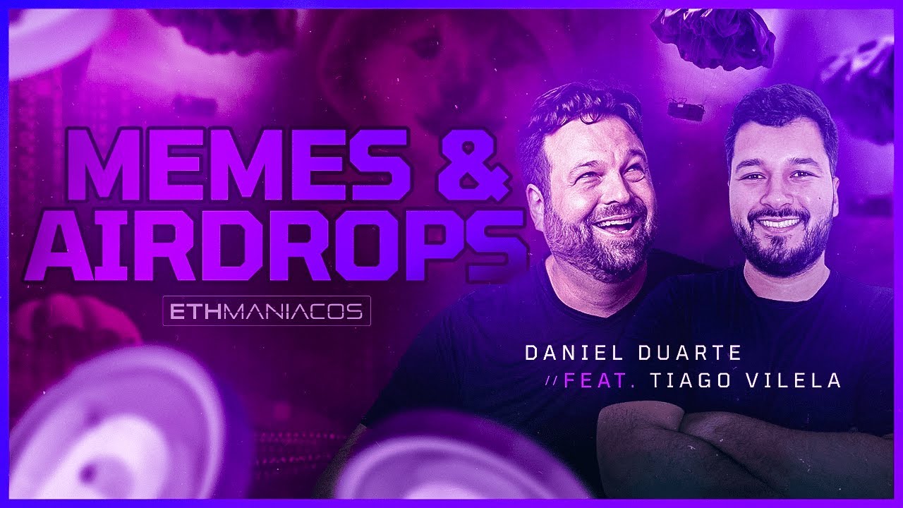Memes & Airdrops - Feat Tiago Vilela - YouTube