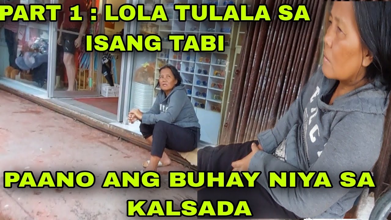 PART 1 : ISANG LOLA BAKIT TULALA SA ISANG TABI//Rea Olarte - YouTube