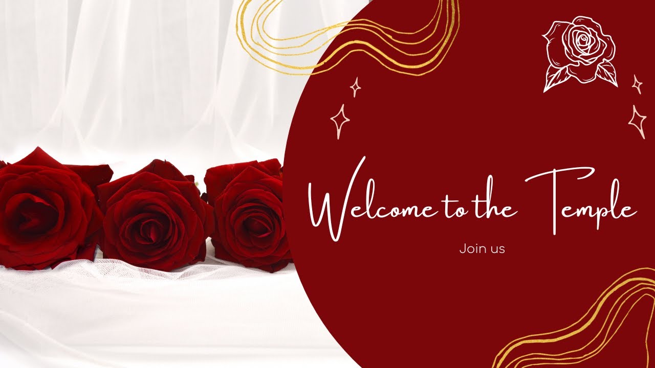 Welcome to the Rose Temple - YouTube