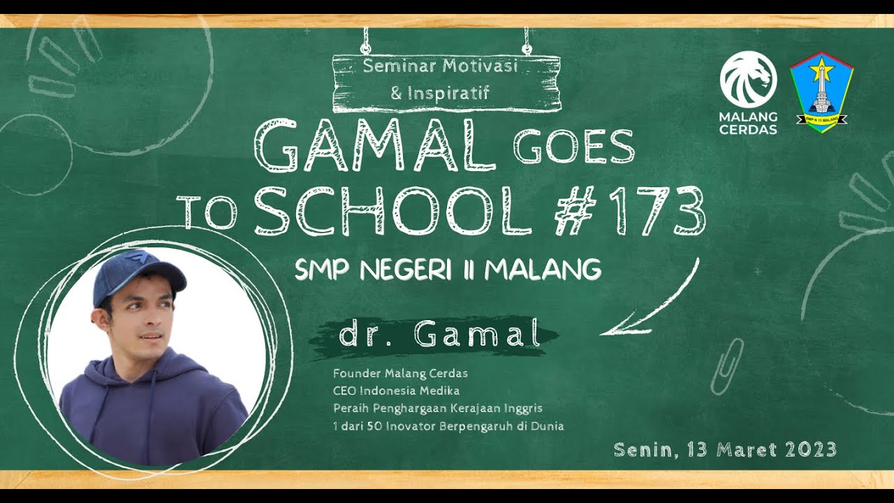Event - dr. Gamal Goes to School #173 - SMPN 11 Malang - YouTube