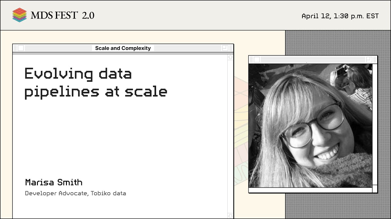 Evolving data pipelines at scale | Marisa Smith | MDS Fest - YouTube