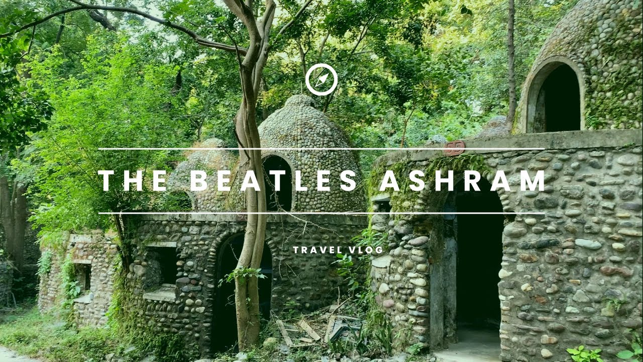The Beatles Ashram - चौरासी कुटिया ऋषिकेश - YouTube