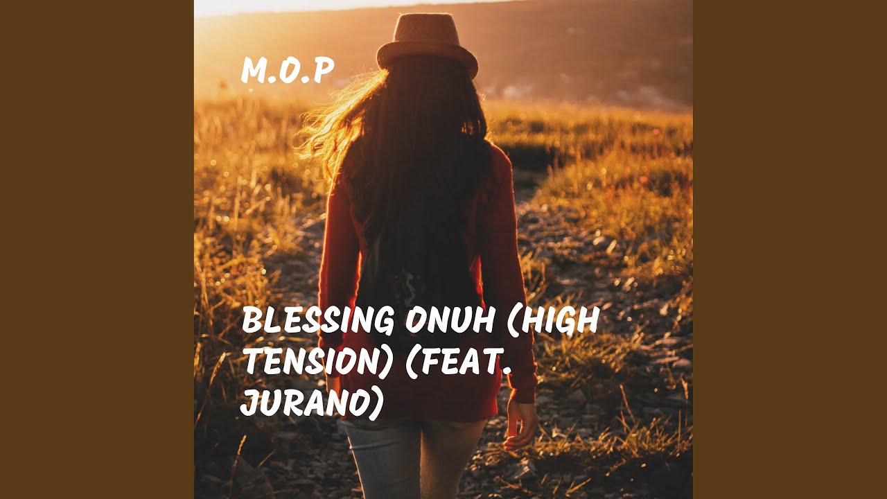Blessing Onuh (High Tension) (feat. Jurano) - YouTube