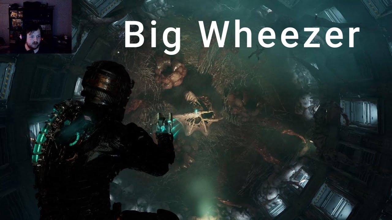 Dead space remake pt 6 - Big Wheezer - YouTube