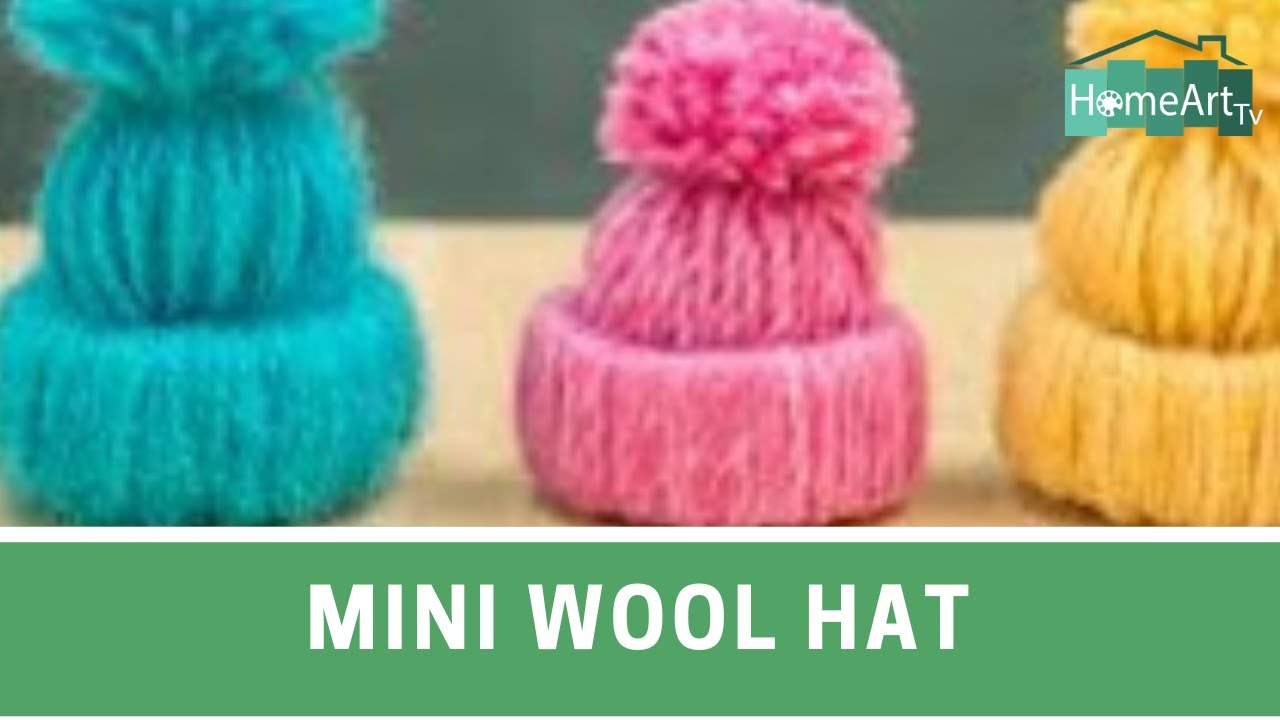 Mini wool hat - HomeArtTv producido por Juan Gonzalo Angel Restrepo ...