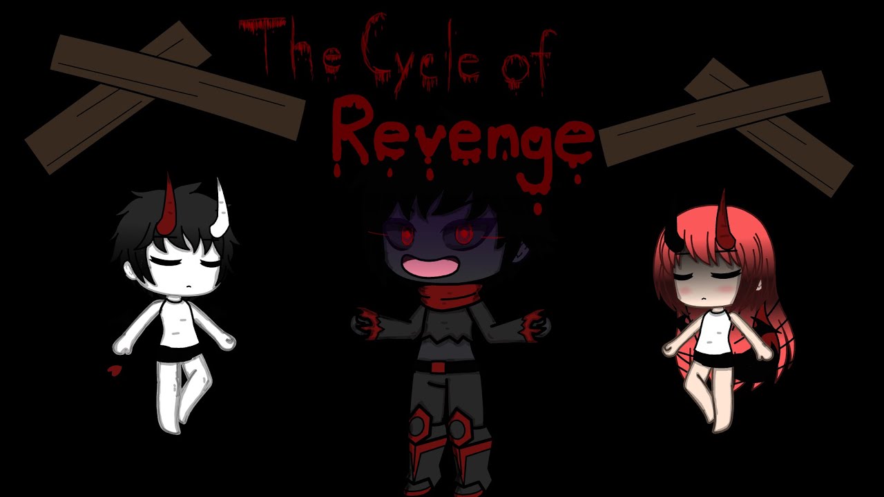 The Cycle of Revenge - YouTube