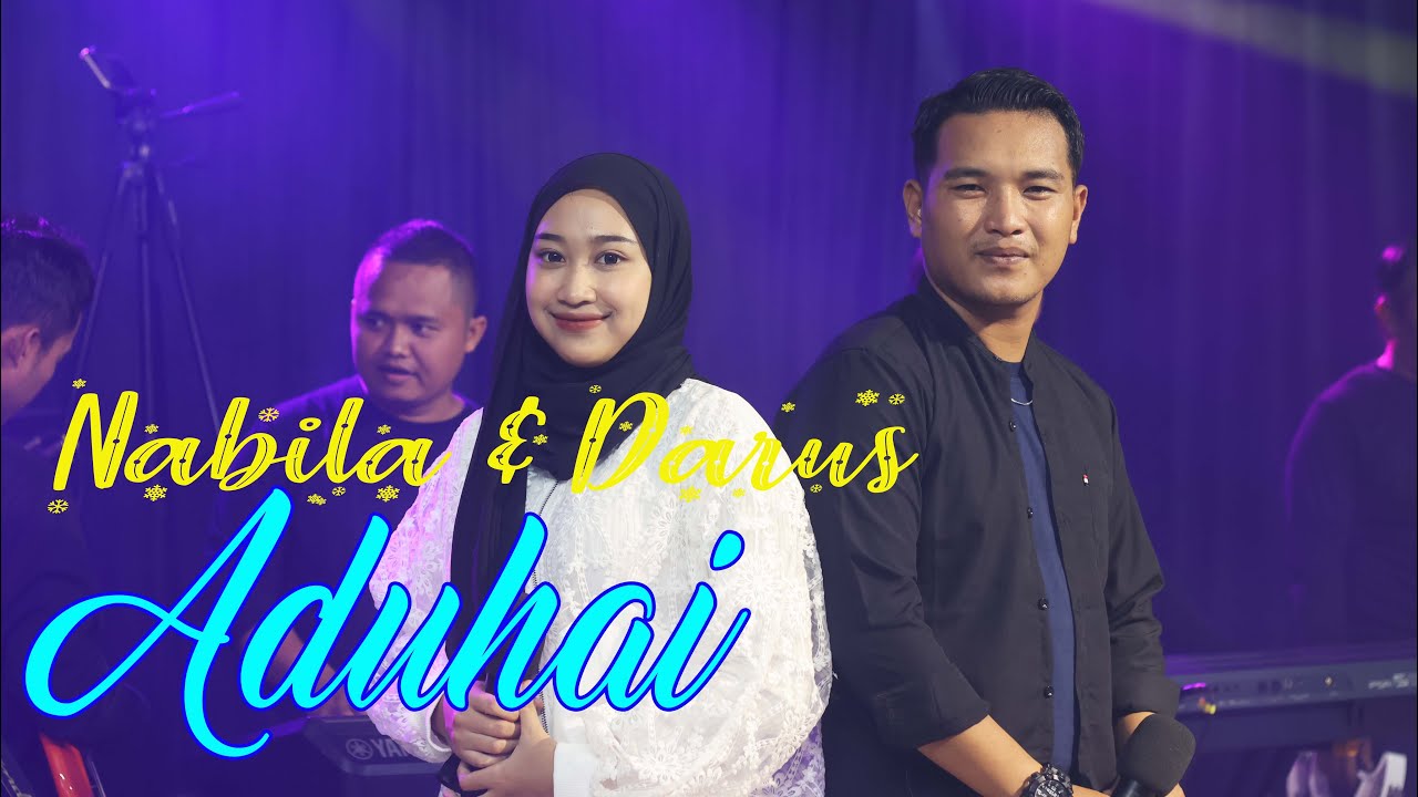Aduhai - Nabila & Darusalam (Live Musik) - YouTube