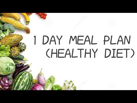 One Day Meal Plan (Healthy Diet) - YouTube