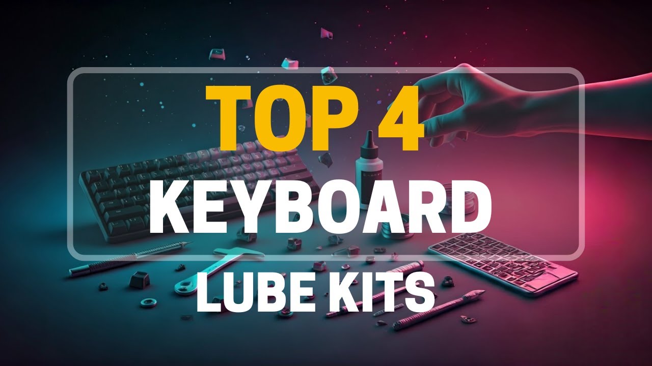 Enhance Your Mechanical Keyboard! Top Keyboard Lube Kits krytox 205 ...