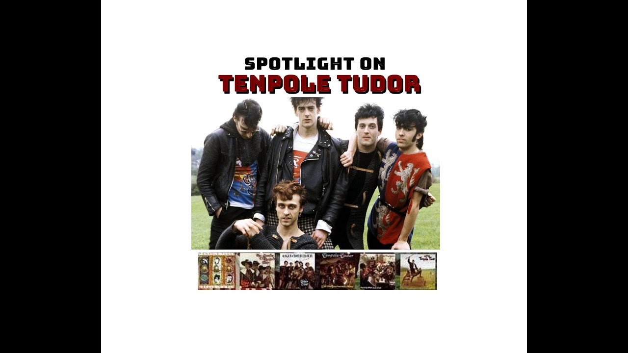 Spotlight on Tenpole Tudor #vinylcommunity - YouTube
