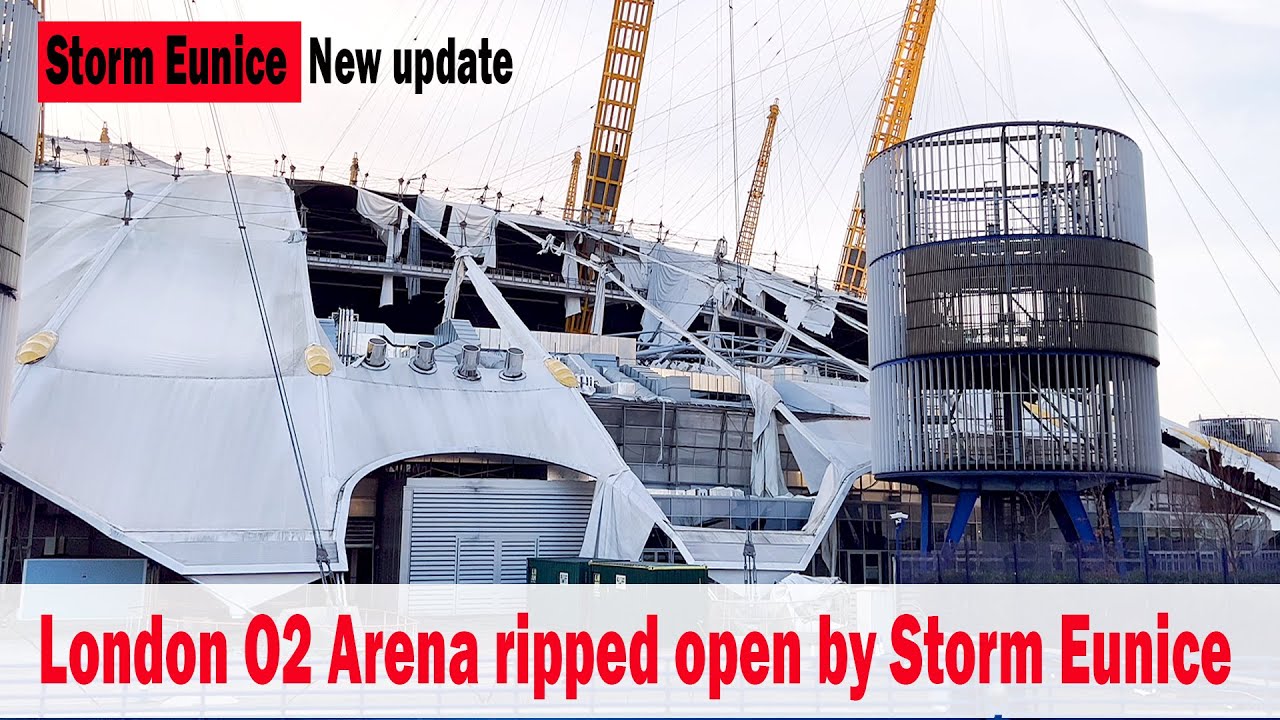 Storm Eunice - London O2 Arena ripped open by Storm Eunice - YouTube
