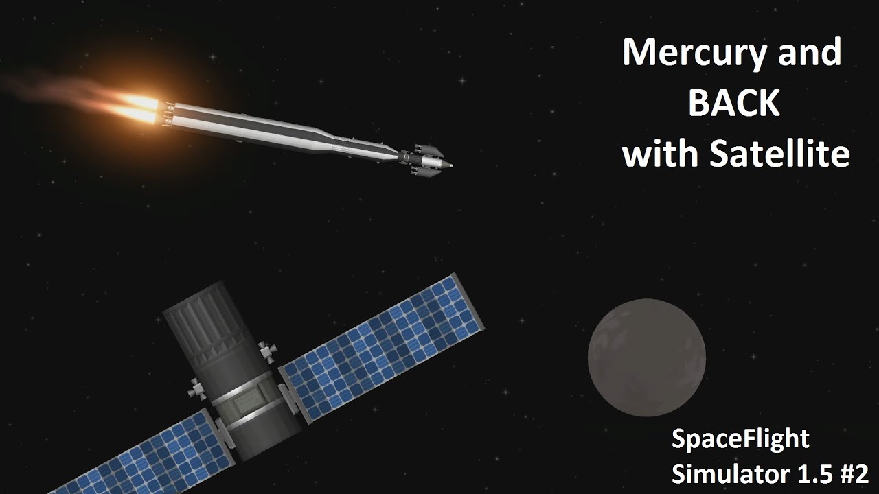 MERCURY and BACK with SATELLITE | SFS 1.5 #2 - YouTube