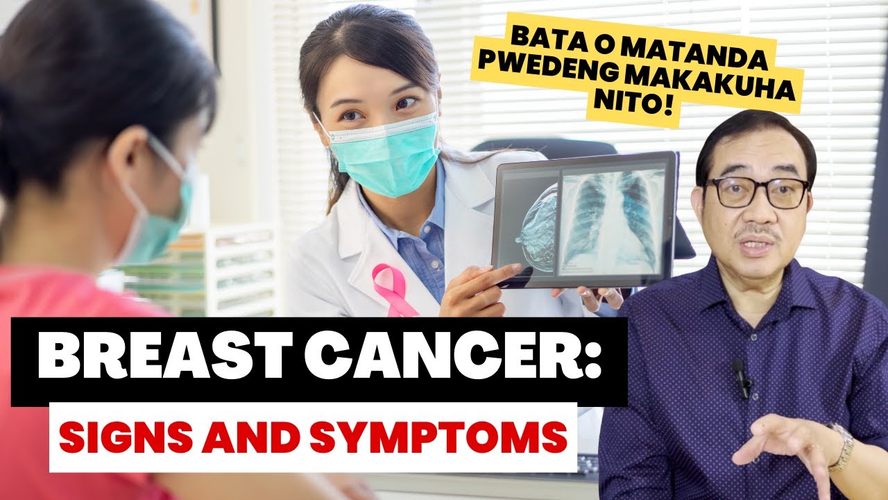 Isa sa pinakamataas na cancer sa Pilipinas! Breast Cancer Signs and ...