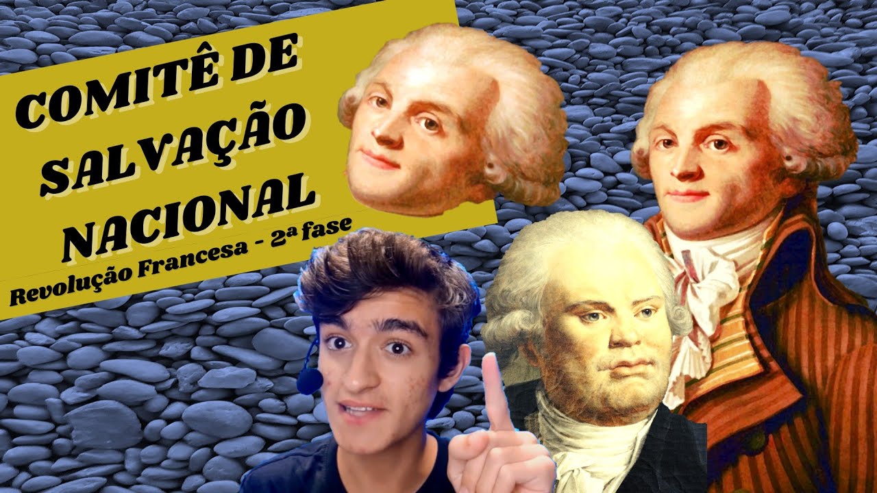 Videoaula - Comitê de Salvação Nacional: terror jacobino, guilhotina e ...