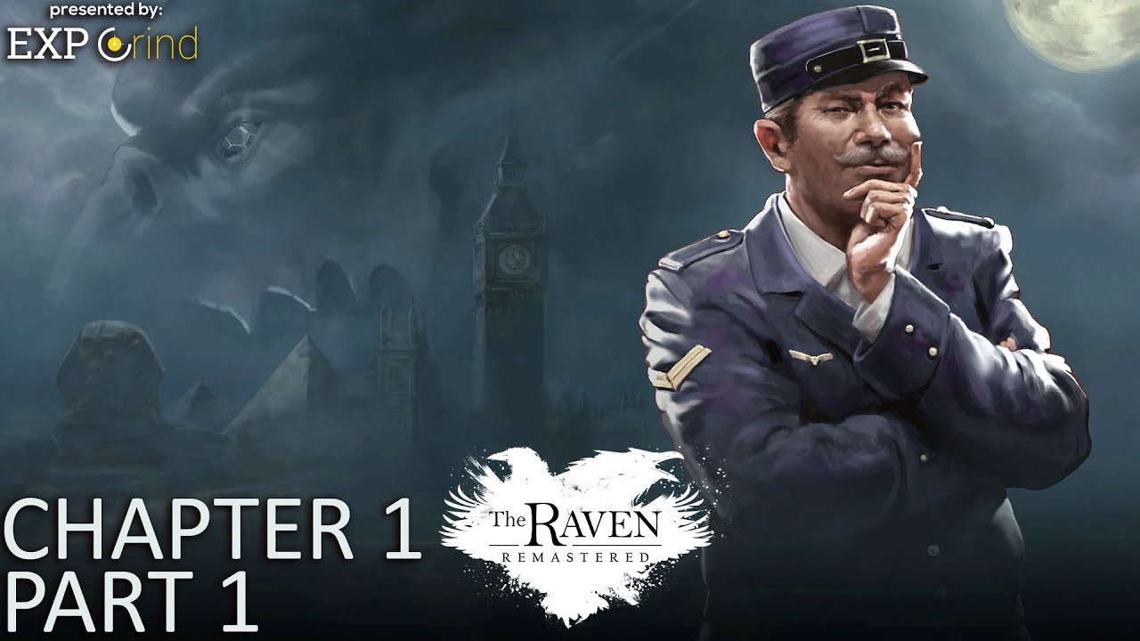 The Raven Remastered GAMEPLAY part 1 - The Raven: Legacy of a Master ...