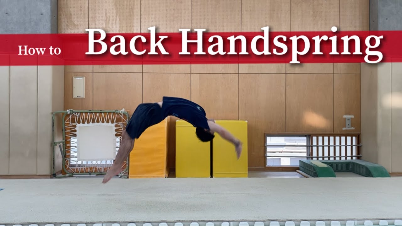 Useful Drills to learn "Better" Back Handspring 【Gymnastics】 - YouTube