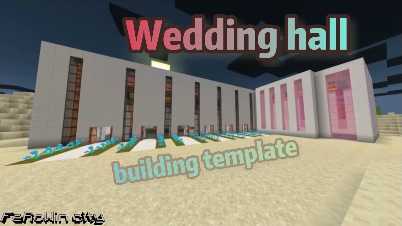 Wedding hall MINECRAFT TEMPLATE | Ferowin city (comming soon!...) - YouTube