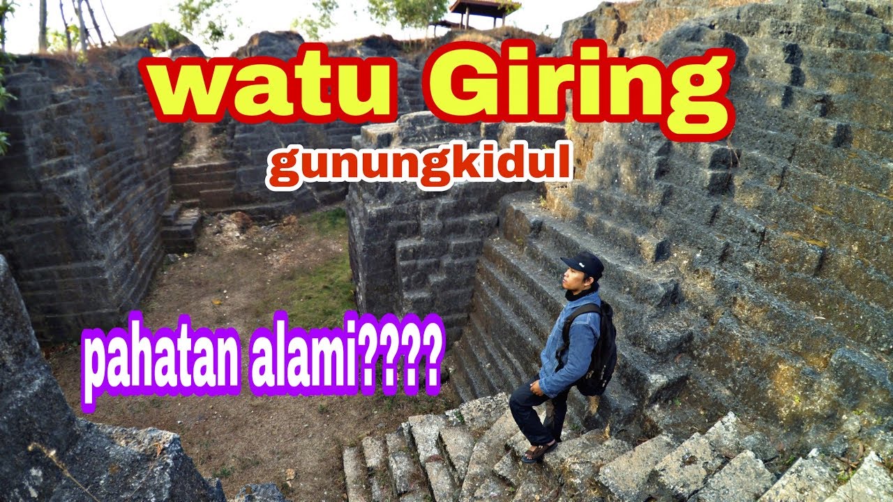 Watu Giring Gunungkidul - YouTube