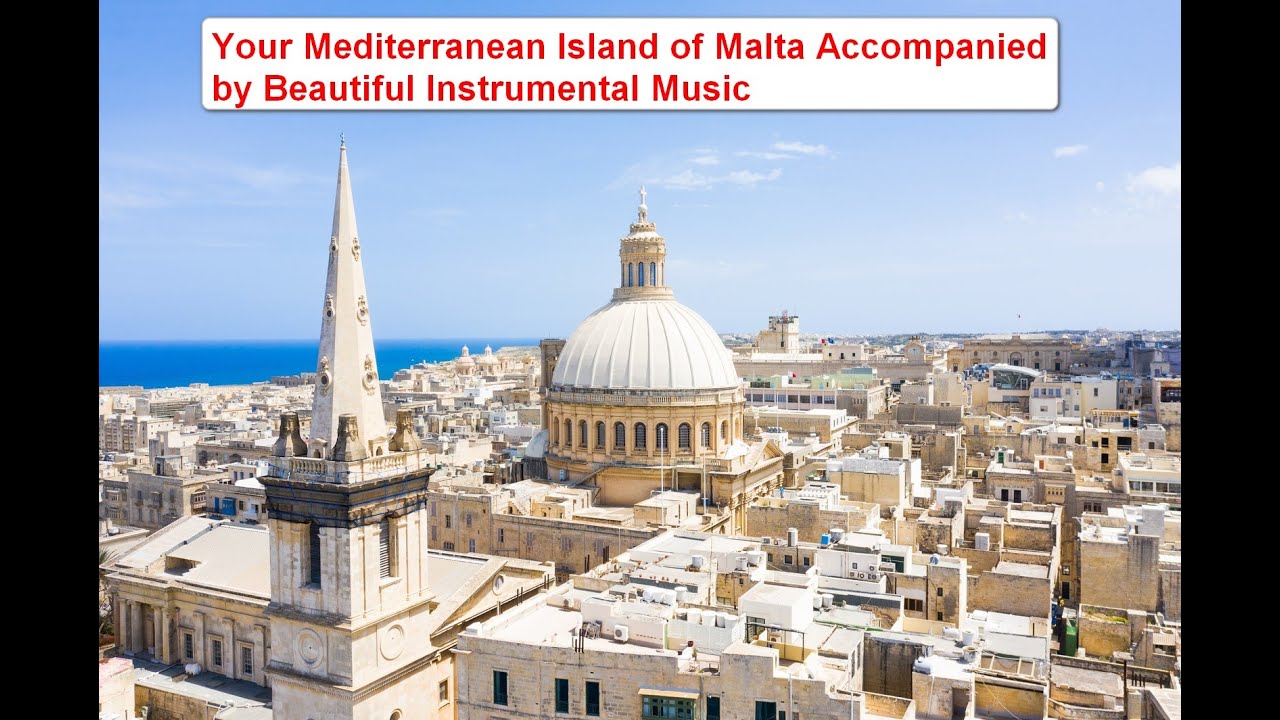 Your Mediterranean Island of Malta Accompanied by Beautiful ...