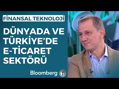 Finansal Teknoloji - Dünyada ve Türkiye'de E-Ticaret Sektörü | 7 Eylül 2023