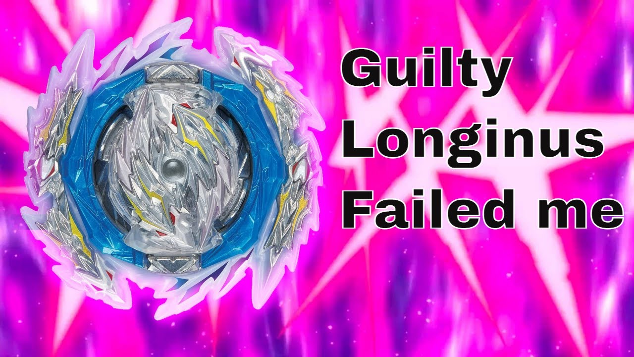 Guilty Longinus Beyblade #beyblade #beybladeburst #beybladeburstdb ...