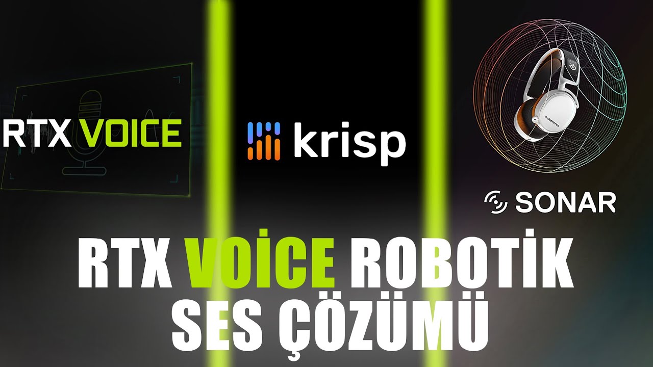 Nvidia RTX Voice Robotik Ses Çözümü. En İyi 3 Gürültü Engelleme ...