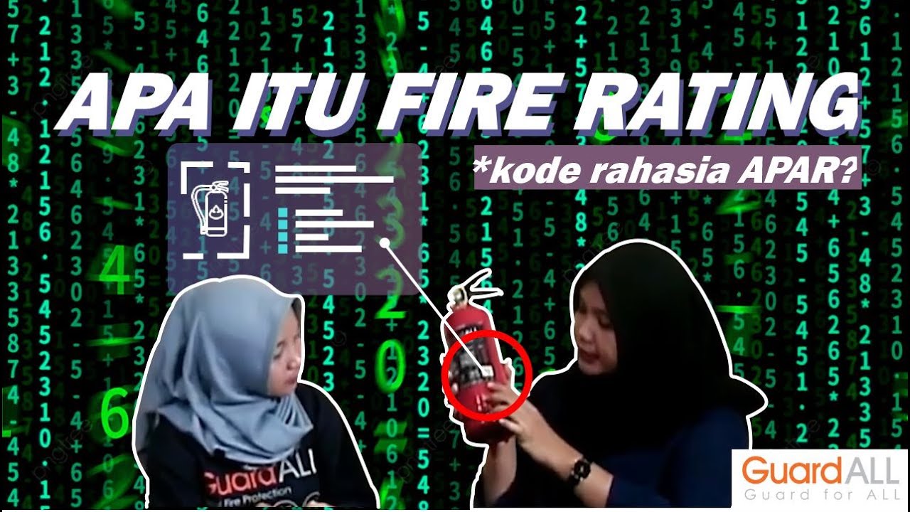 APA ITU FIRE RATING? - BAGAIMANA CARA MEMBACANYA? - GuardALL - YouTube