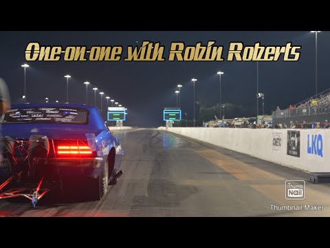 Street Outlaws Robin Roberts Exclusive interview ...