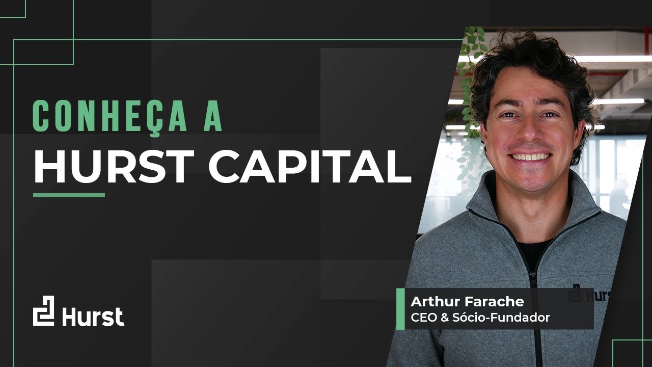 Conheça a Hurst Capital, com Arthur Farache. - YouTube