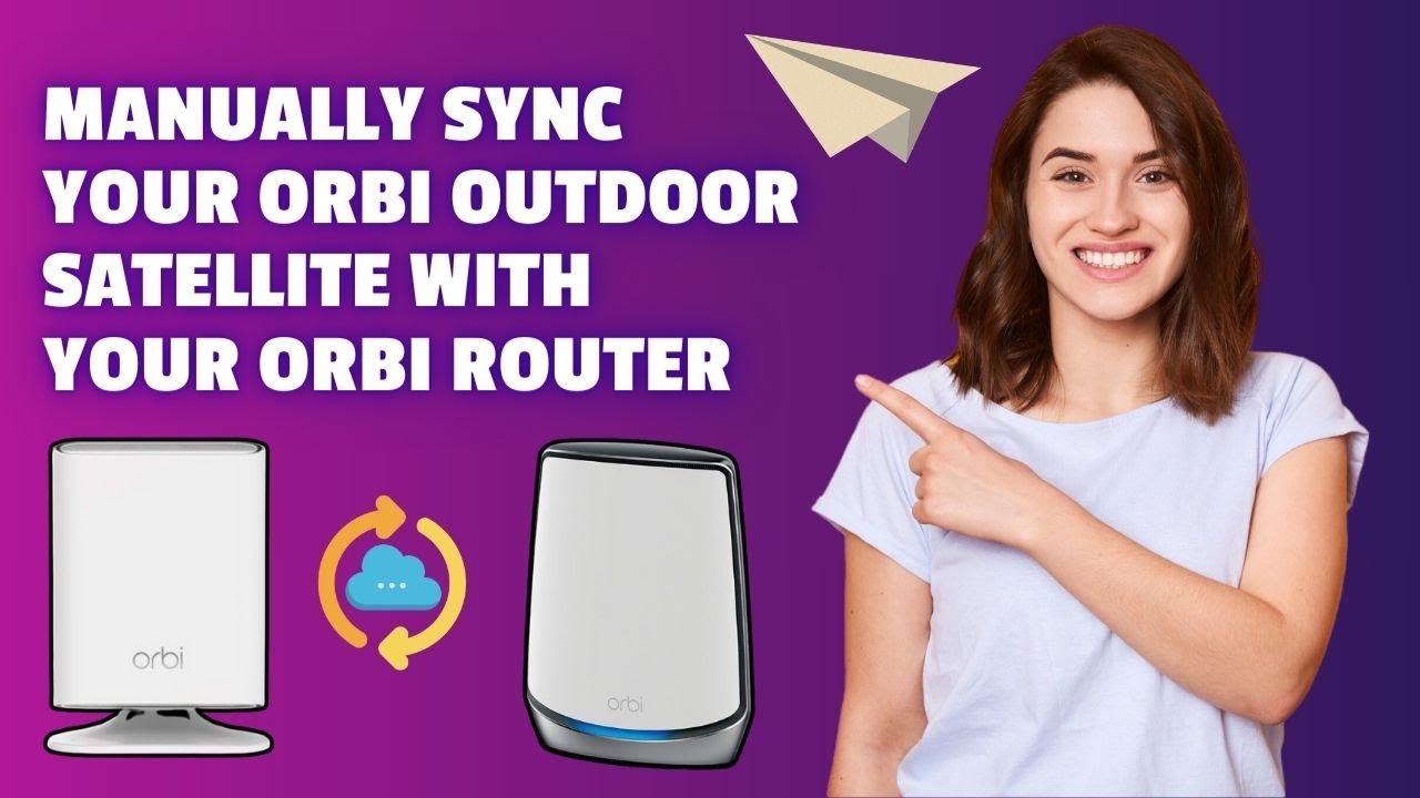 Manually Sync Your Orbi Outdoor Satellite With Your Orbi Router - YouTube